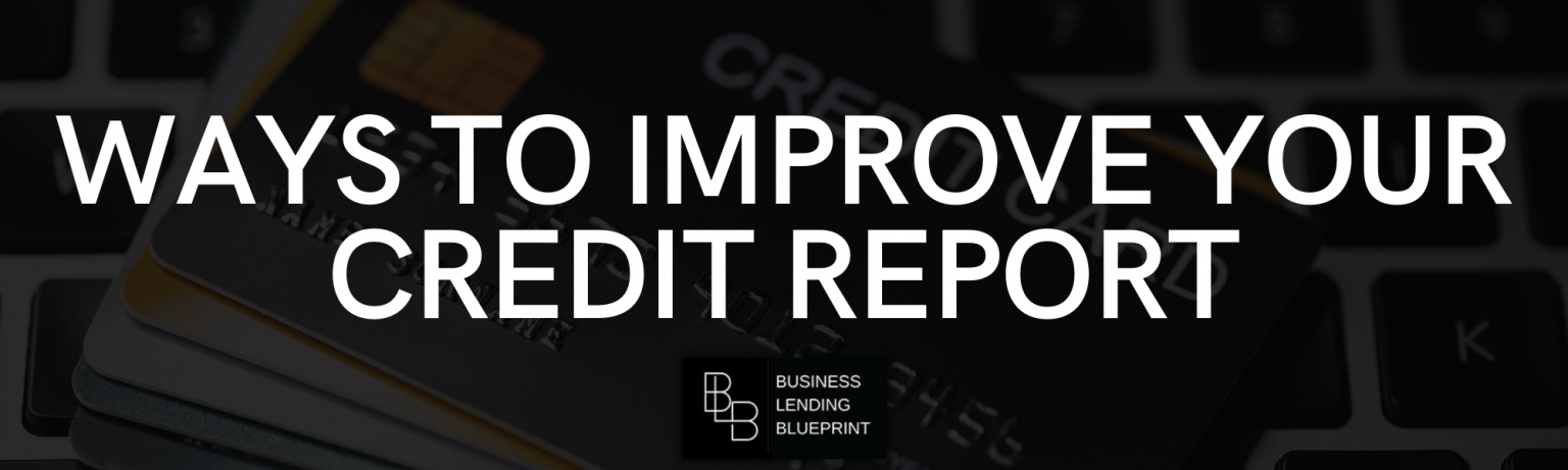 How To Order A Tri-Merge Credit Report - Business Lending Blueprint