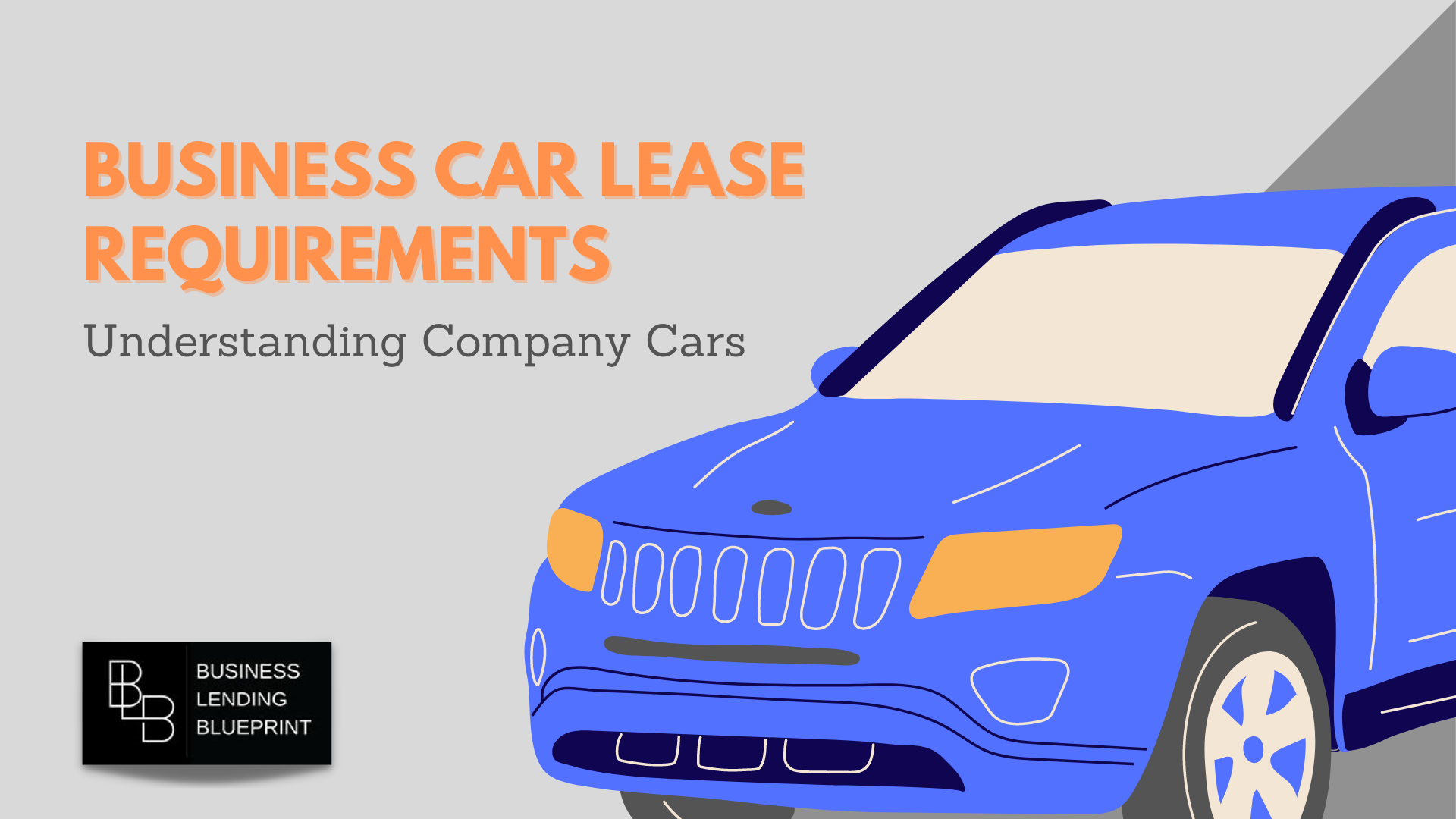 Business Car Lease Requirements Understanding Company Cars